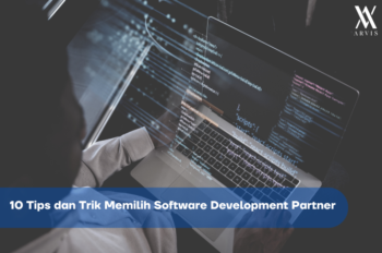 Software Development Evolution dari Masa ke Masa | Arvis